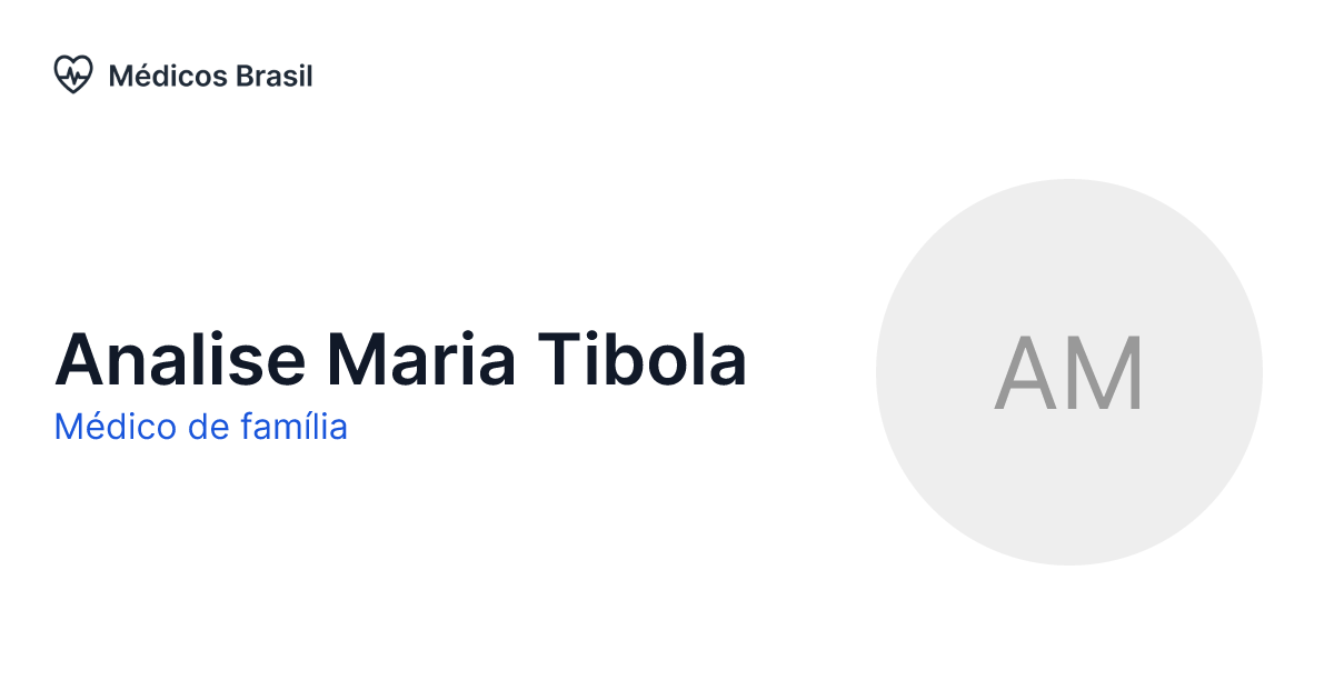Analise Maria Tibola - Médico de família | Médicos Brasil