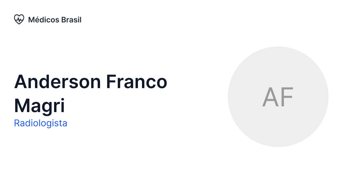 Anderson Franco Magri - Radiologista | Médicos Brasil