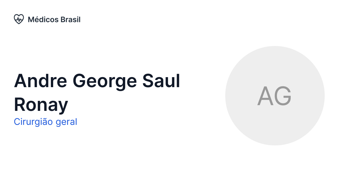 Andre George Saul Ronay - Cirurgião geral | Médicos Brasil