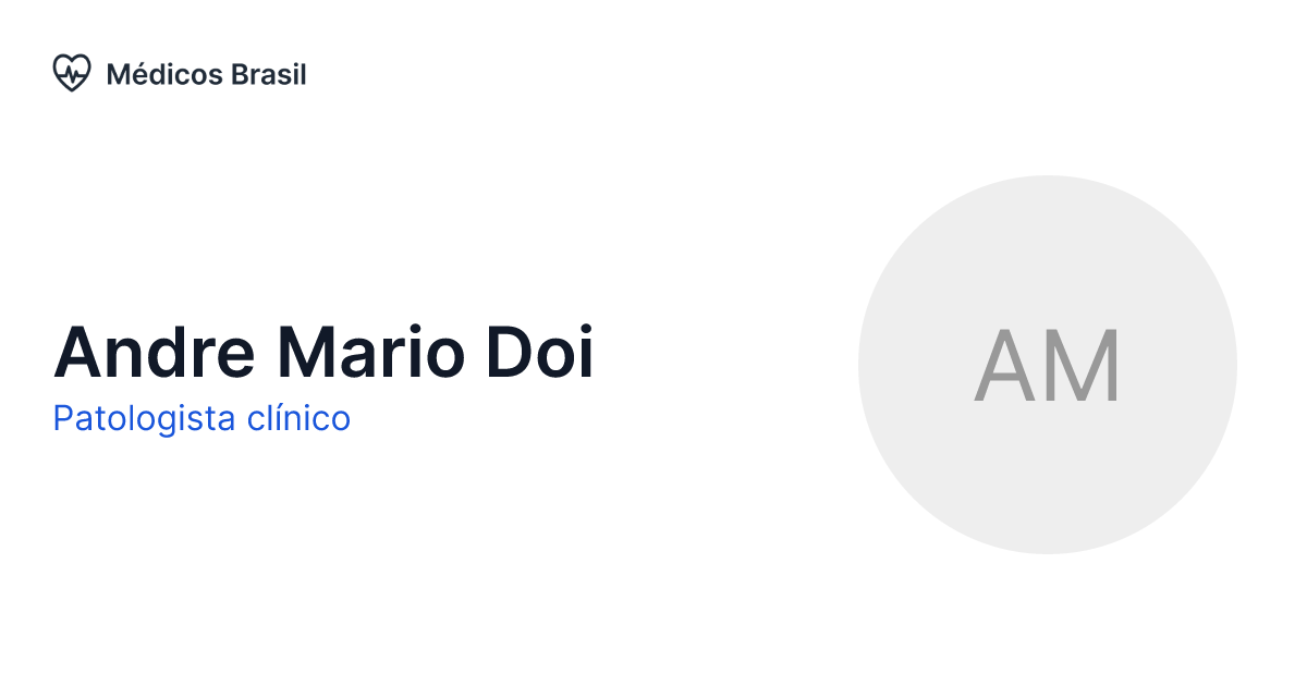 Andre Mario Doi - Patologista clínico | Médicos Brasil