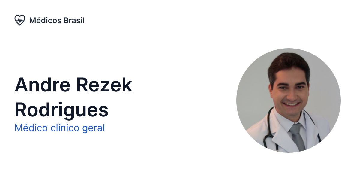 Andre Rezek Rodrigues - Médico clínico geral | Médicos Brasil