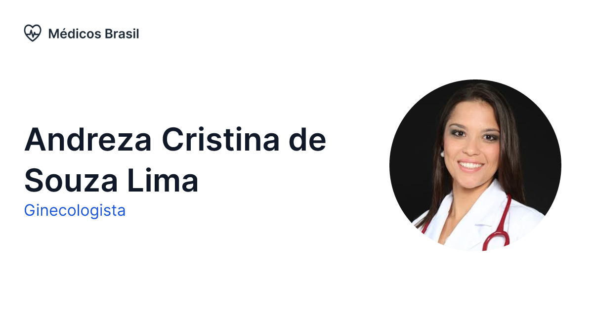 Andreza Cristina de Souza Lima - Ginecologista | Médicos Brasil