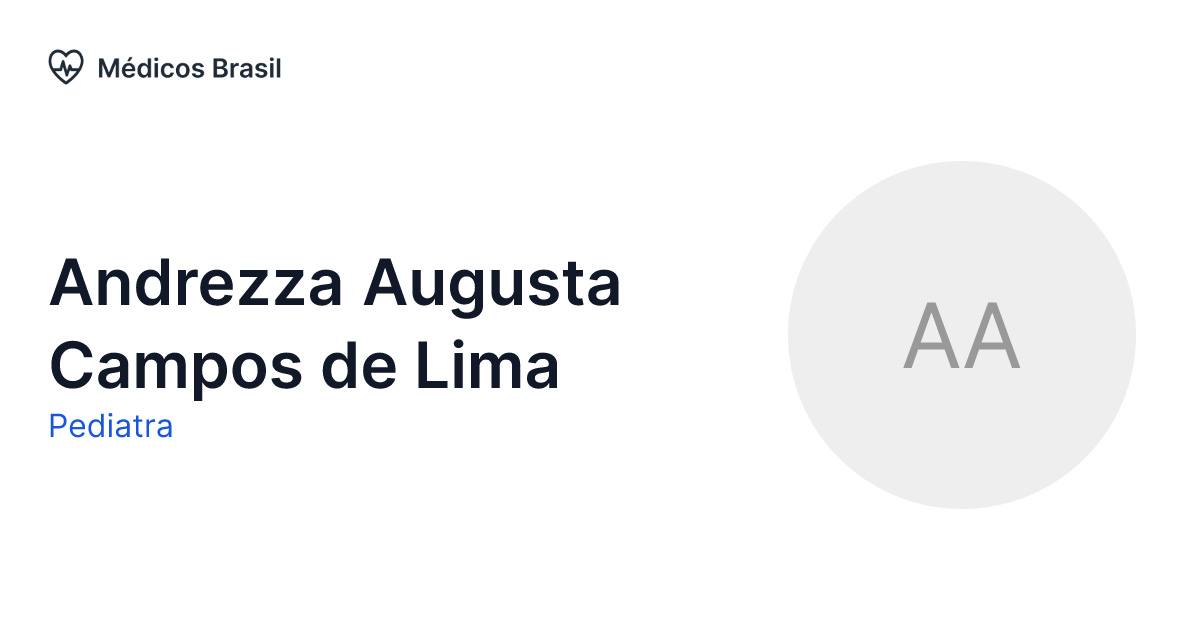 Andrezza Augusta Campos de Lima - Pediatra | Médicos Brasil