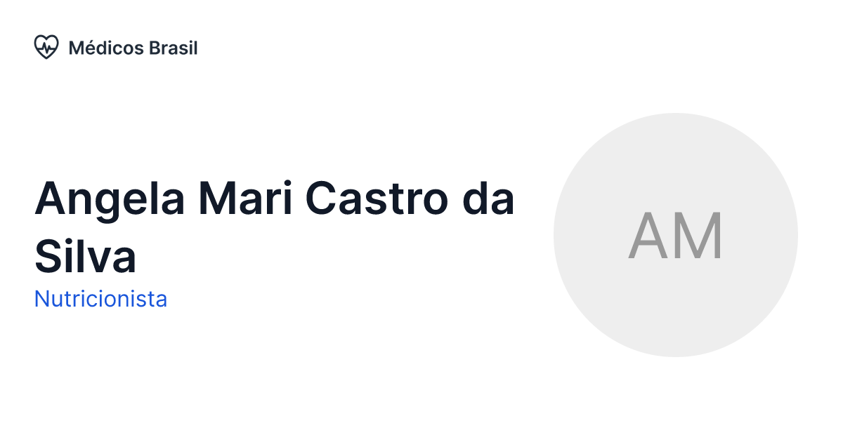 Angela Mari Castro da Silva - Nutricionista | Médicos Brasil