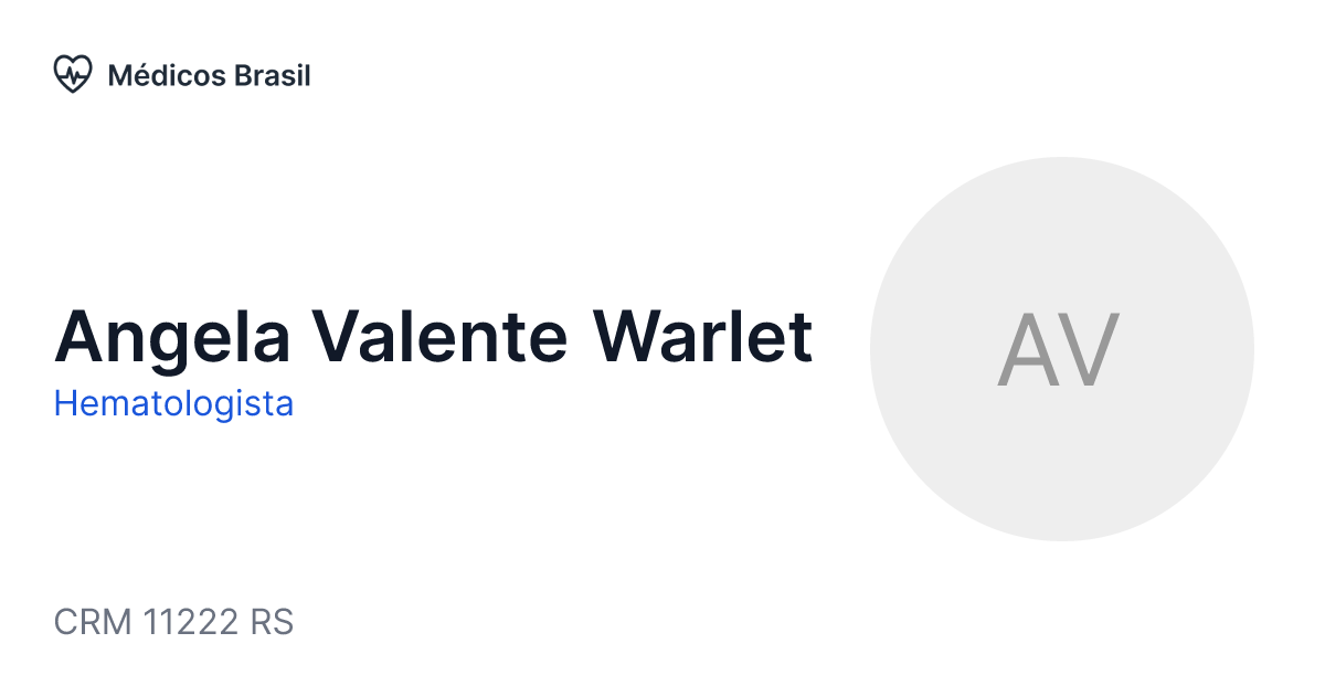 Angela Valente Warlet - Hematologista | Médicos Brasil