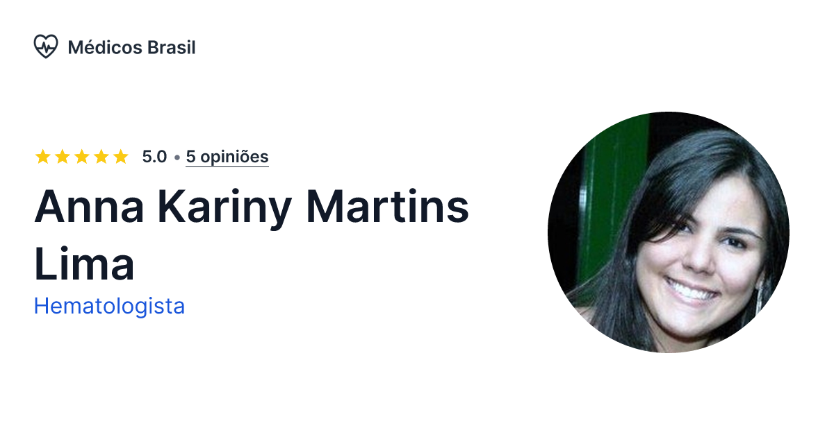 Anna Kariny Martins Lima - Hematologista | Médicos Brasil