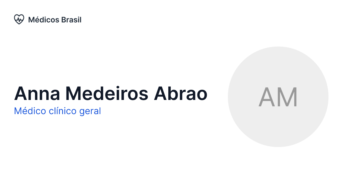 Anna Medeiros Abrao - Médico clínico geral | Médicos Brasil