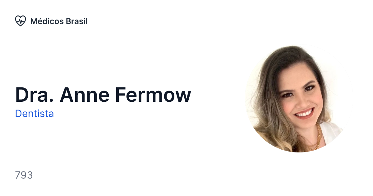 Dra. Anne Fermow - Dentista | Médicos Brasil