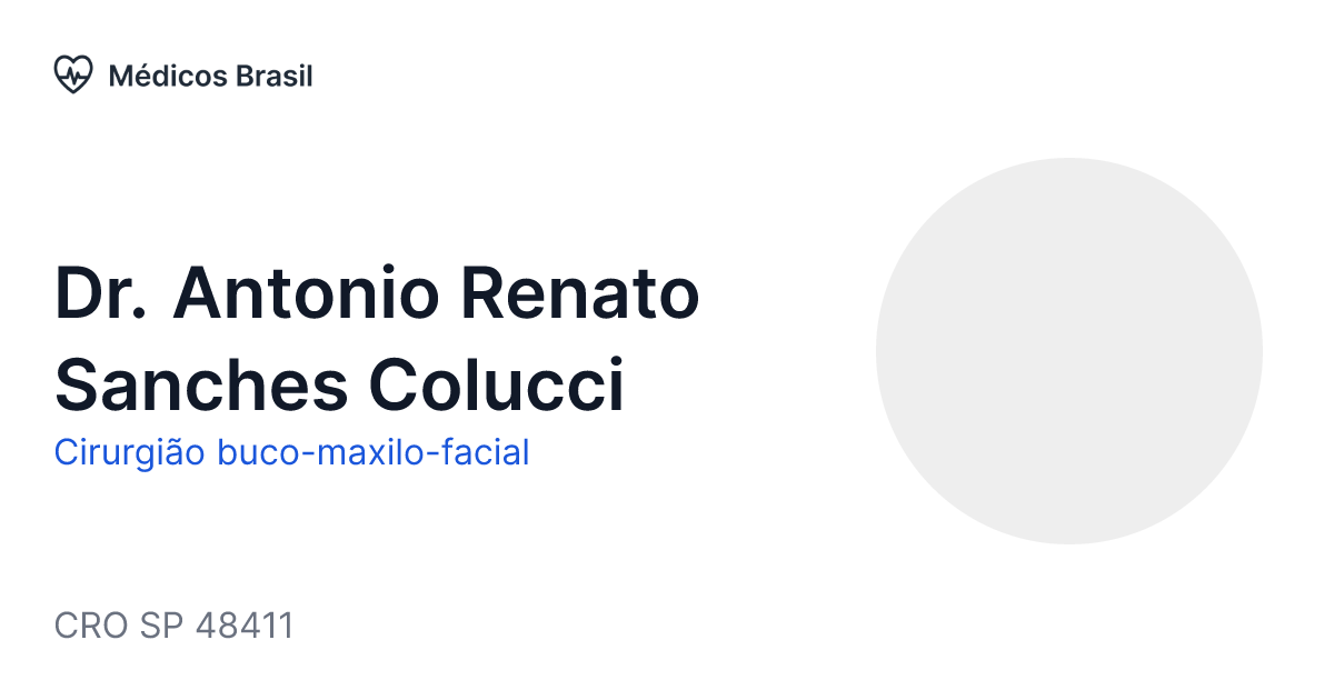 Dr. Antonio Renato Sanches Colucci - Cirurgião buco-maxilo-facial ...