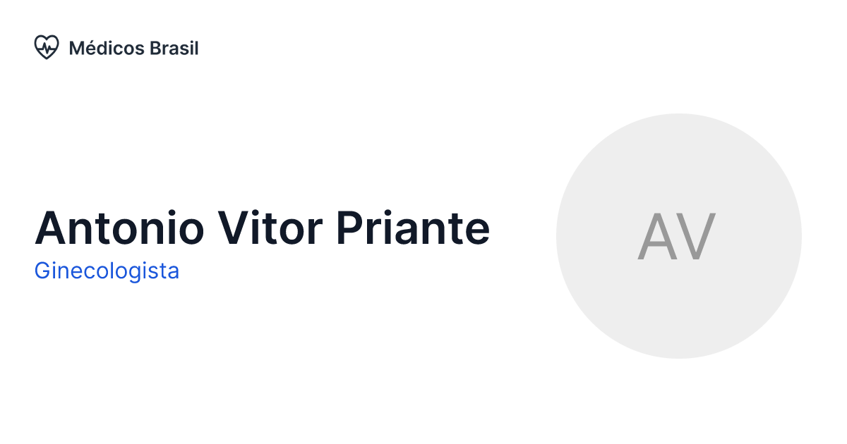 Antonio Vitor Priante - Ginecologista | Médicos Brasil