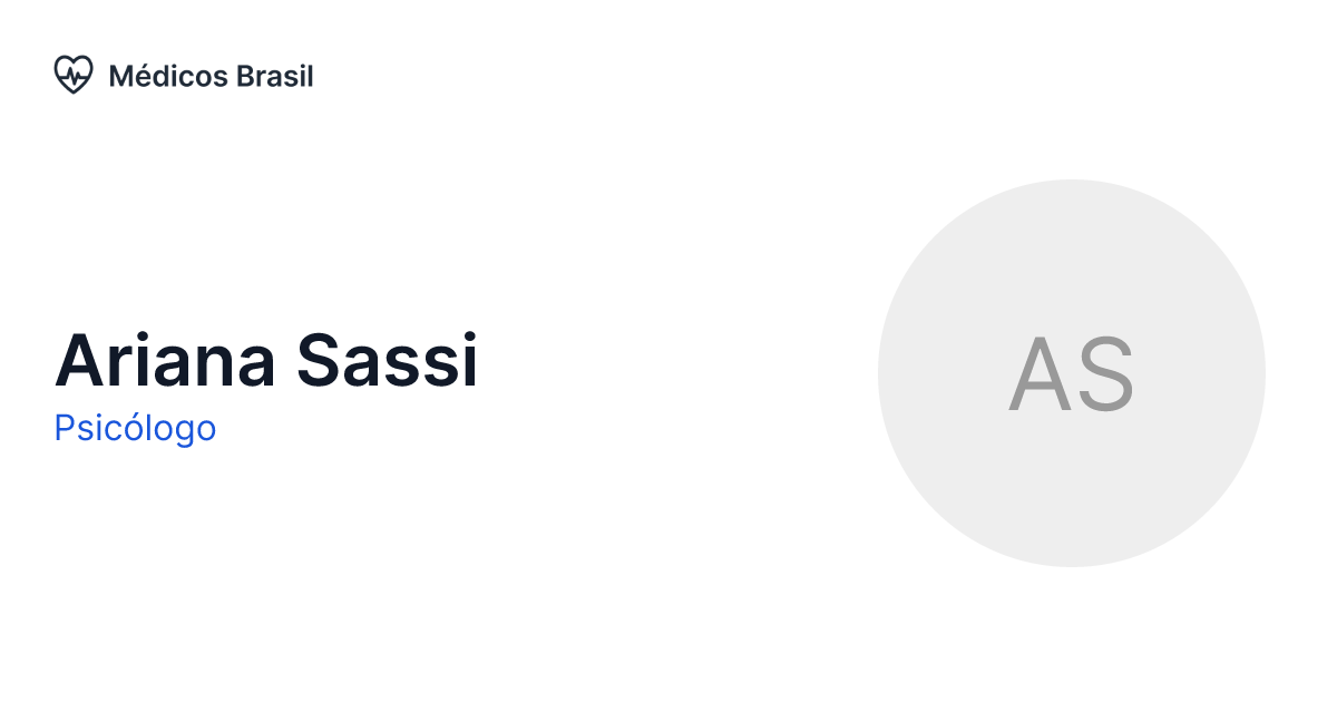Ariana Sassi - Psicólogo | Médicos Brasil