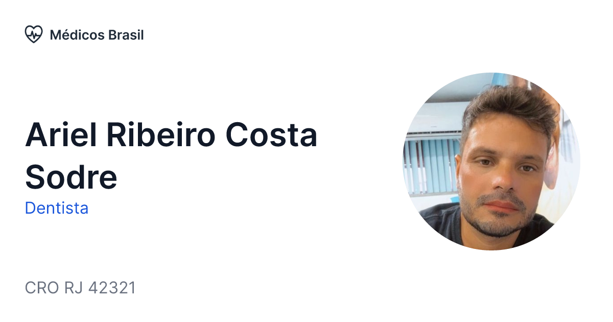 Ariel Ribeiro Costa Sodre - Dentista | Médicos Brasil
