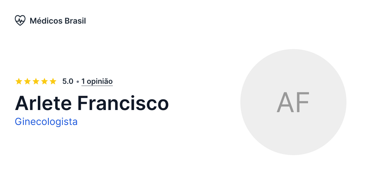Arlete Francisco - Ginecologista | Médicos Brasil