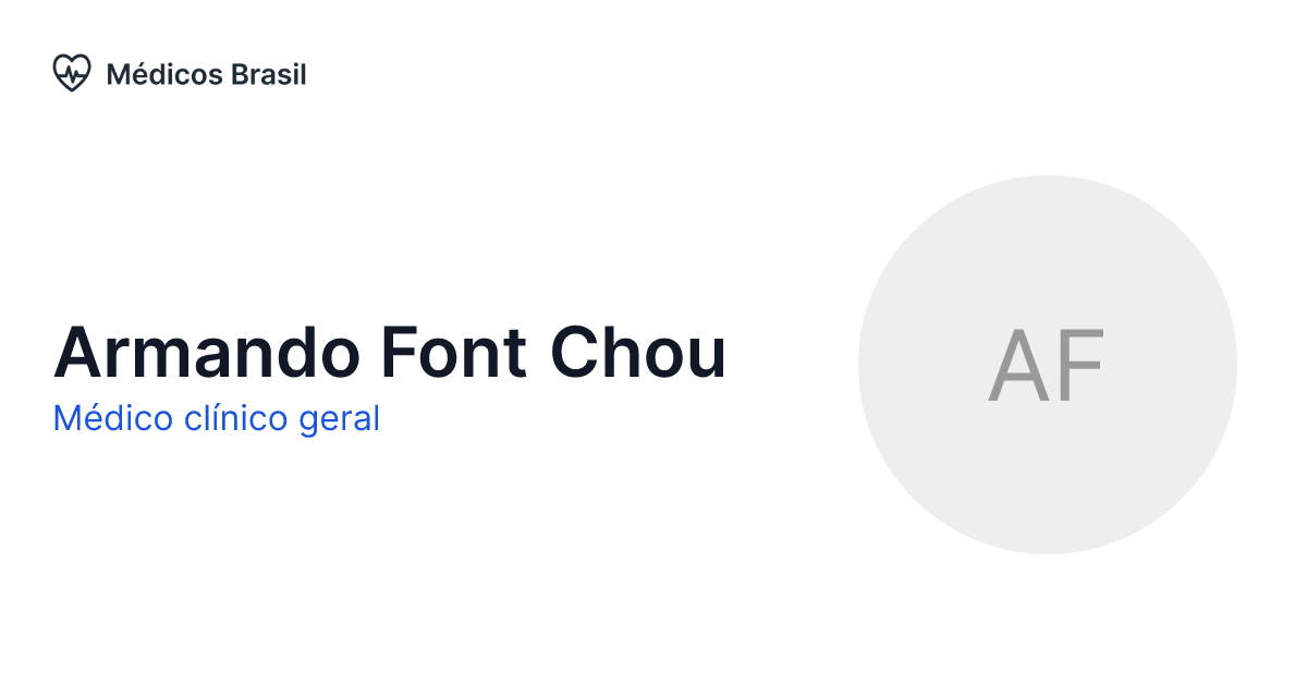 Armando Font Chou - Médico clínico geral | Médicos Brasil