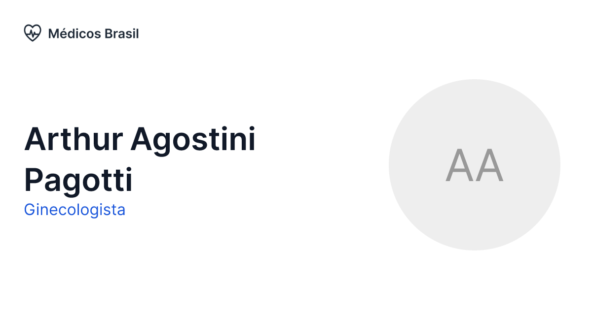 Arthur Agostini Pagotti - Ginecologista | Médicos Brasil
