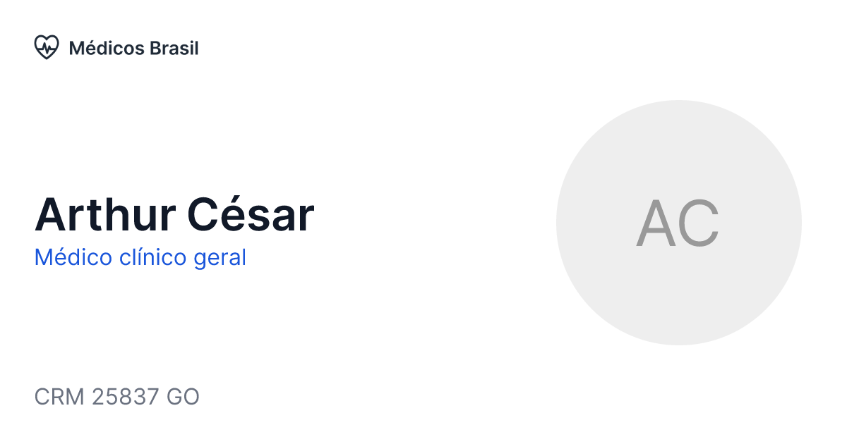 Arthur César - Médico clínico geral | Médicos Brasil