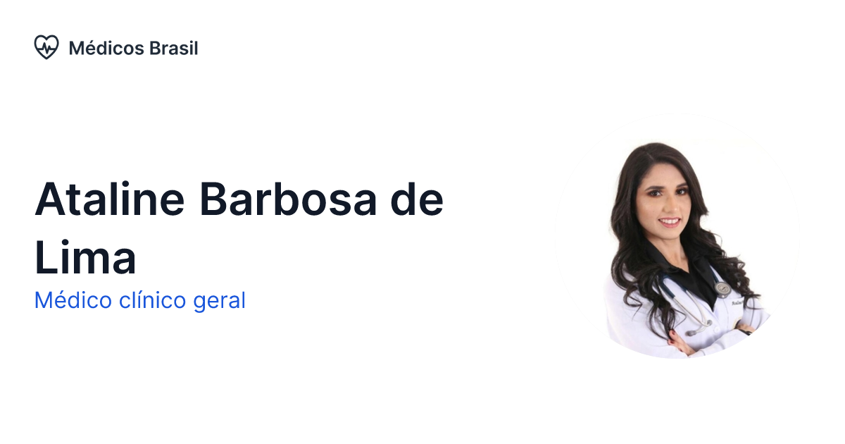 Ataline Barbosa de Lima - Médico clínico geral | Médicos Brasil