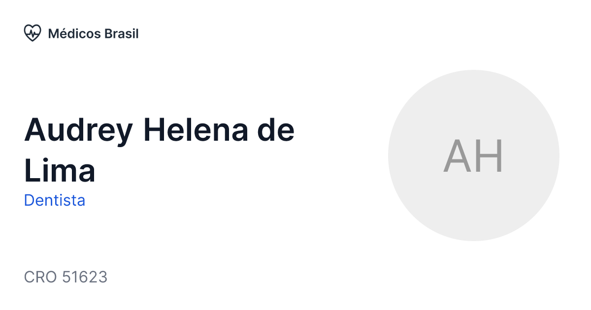 Audrey Helena de Lima - Dentista | Médicos Brasil