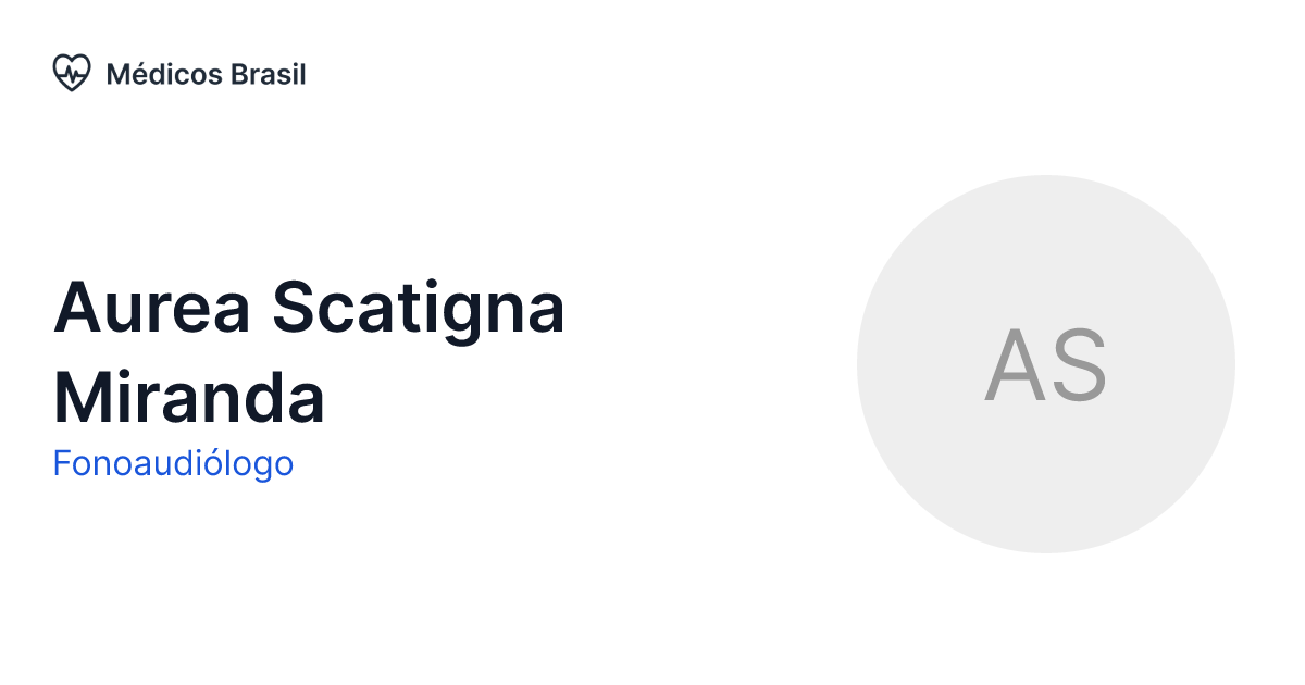 Aurea Scatigna Miranda - Fonoaudiólogo | Médicos Brasil