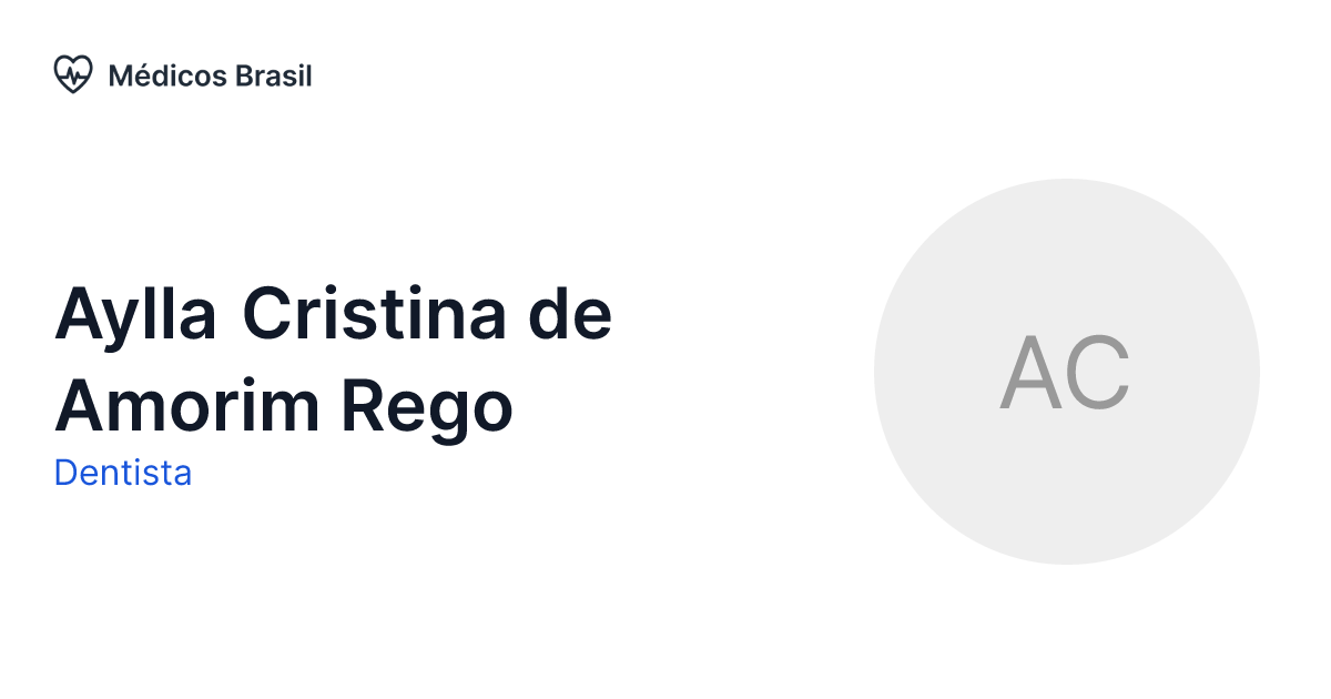 Aylla Cristina de Amorim Rego - Dentista | Médicos Brasil