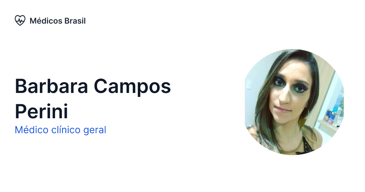 Barbara Campos Perini - Médico clínico geral | Médicos Brasil