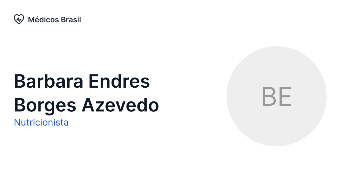 Barbara Endres Borges Azevedo - Nutricionista | Médicos Brasil