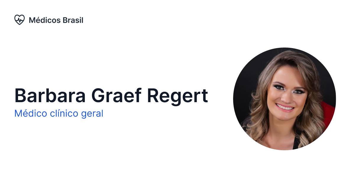 Barbara Graef Regert - Médico clínico geral | Médicos Brasil