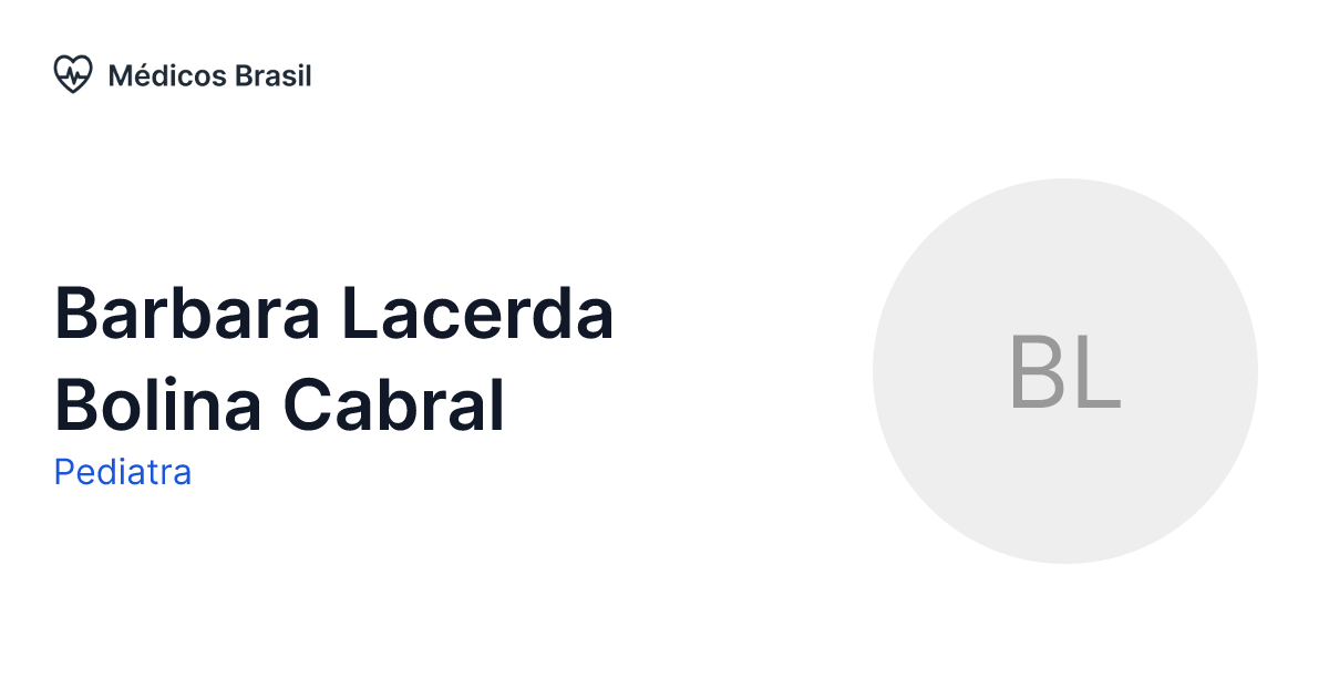 Barbara Lacerda Bolina Cabral - Pediatra | Médicos Brasil