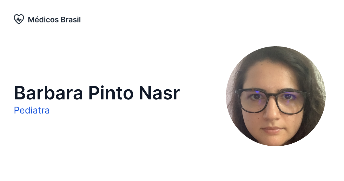 Barbara Pinto Nasr - Pediatra | Médicos Brasil
