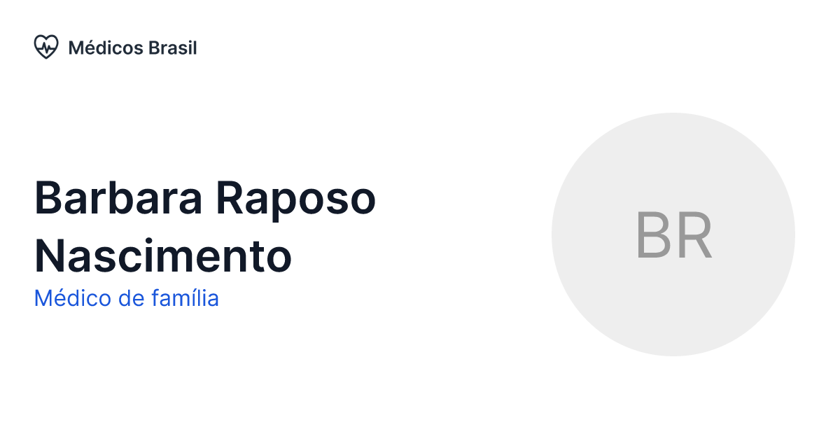 Barbara Raposo Nascimento - Médico de família | Médicos Brasil