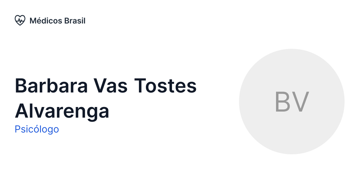 Barbara Vas Tostes Alvarenga - Psicólogo | Médicos Brasil
