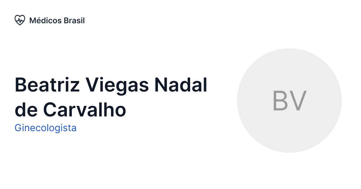 Beatriz Viegas Nadal de Carvalho - Ginecologista | Médicos Brasil