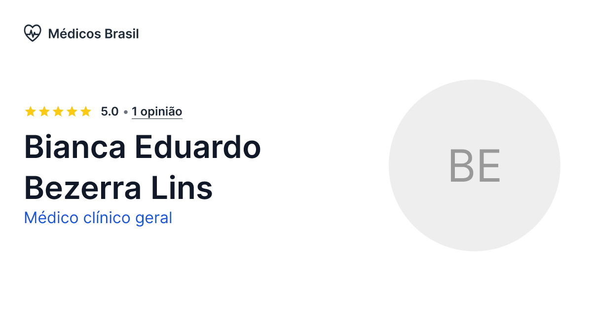 Bianca Eduardo Bezerra Lins - Médico clínico geral | Médicos Brasil
