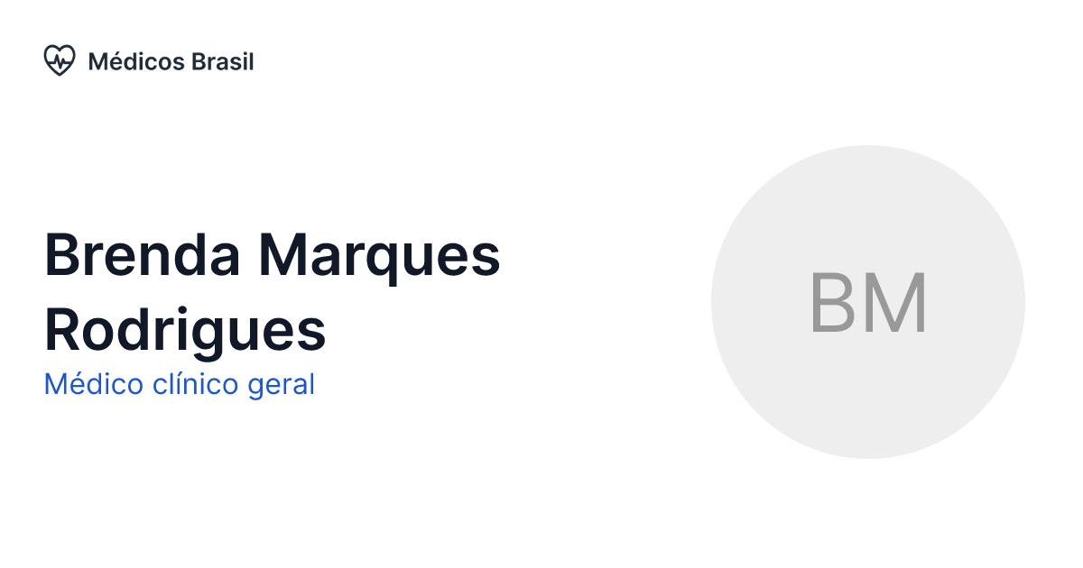 Brenda Marques Rodrigues - Médico clínico geral | Médicos Brasil
