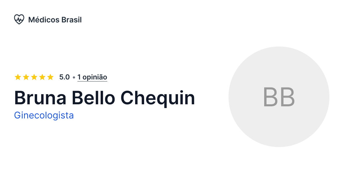 Bruna Bello Chequin - Ginecologista | Médicos Brasil