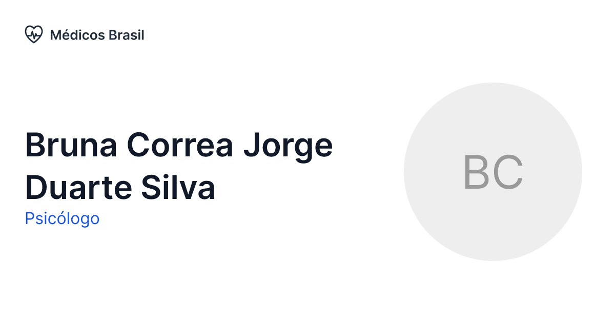 Bruna Correa Jorge Duarte Silva - Psicólogo | Médicos Brasil
