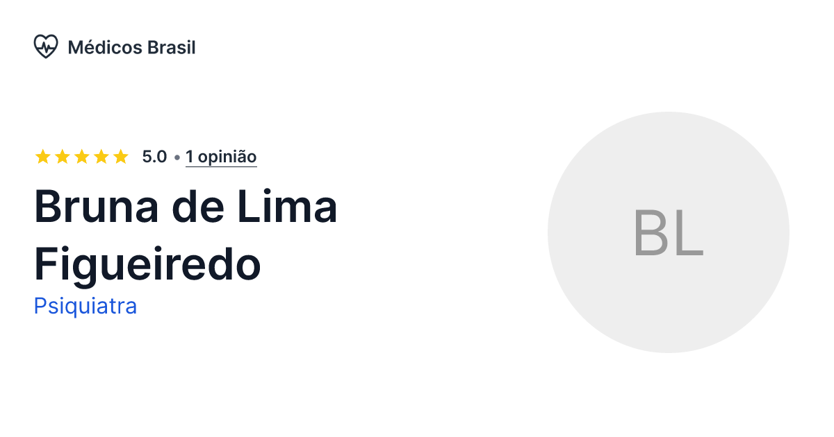 Bruna de Lima Figueiredo - Psiquiatra | Médicos Brasil