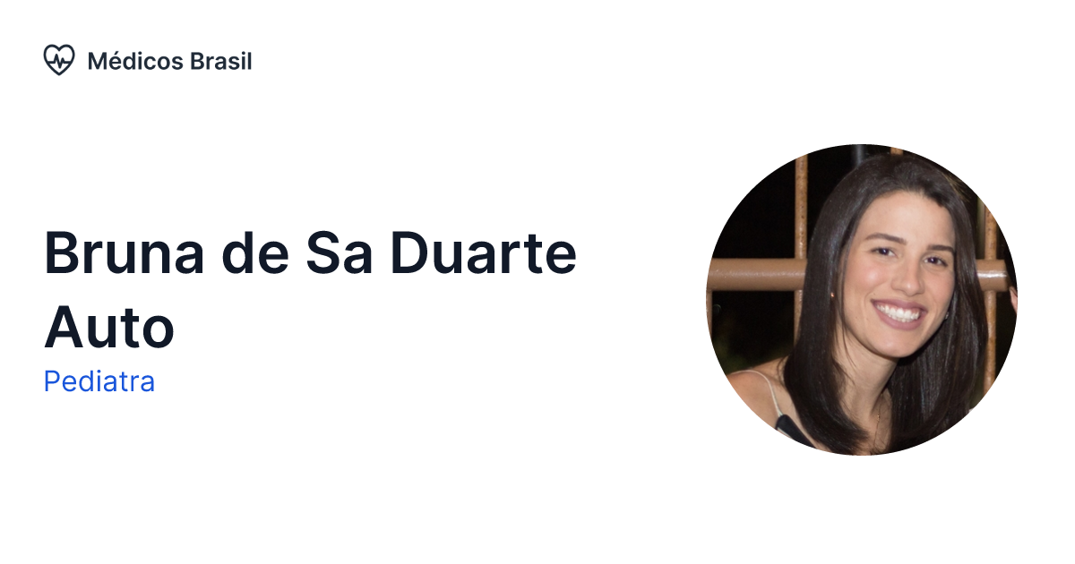 Bruna de Sa Duarte Auto - Pediatra | Médicos Brasil