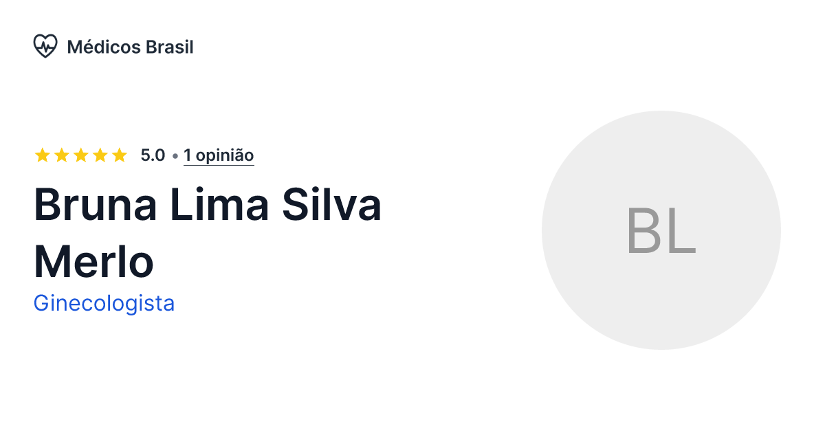 Bruna Lima Silva Merlo - Ginecologista | Médicos Brasil