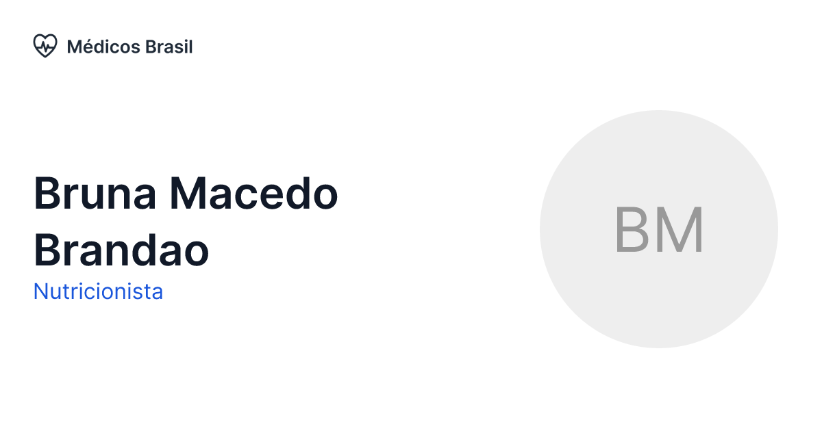Bruna Macedo Brandao - Nutricionista | Médicos Brasil
