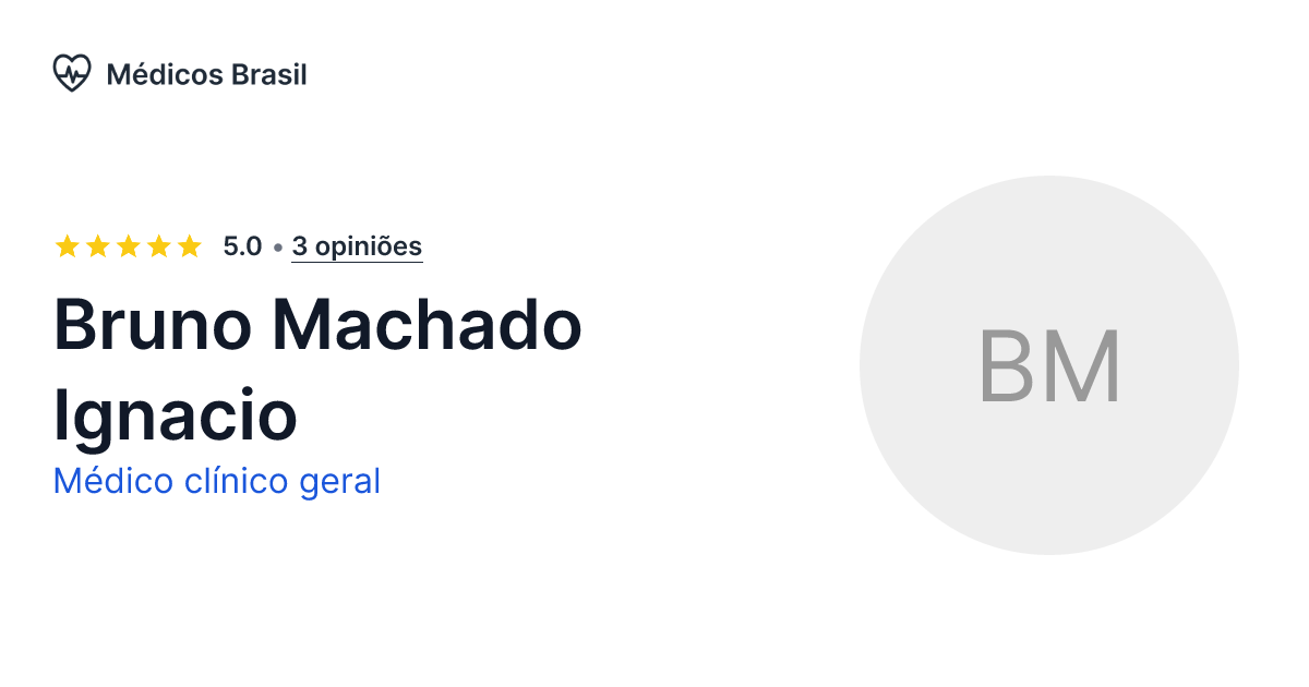 Bruno Machado Ignacio - Médico clínico geral | Médicos Brasil