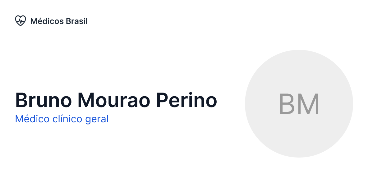 Bruno Mourao Perino - Médico clínico geral | Médicos Brasil