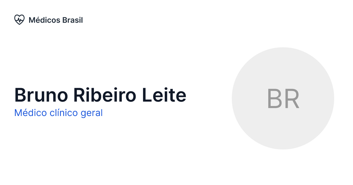 Bruno Ribeiro Leite - Médico clínico geral | Médicos Brasil