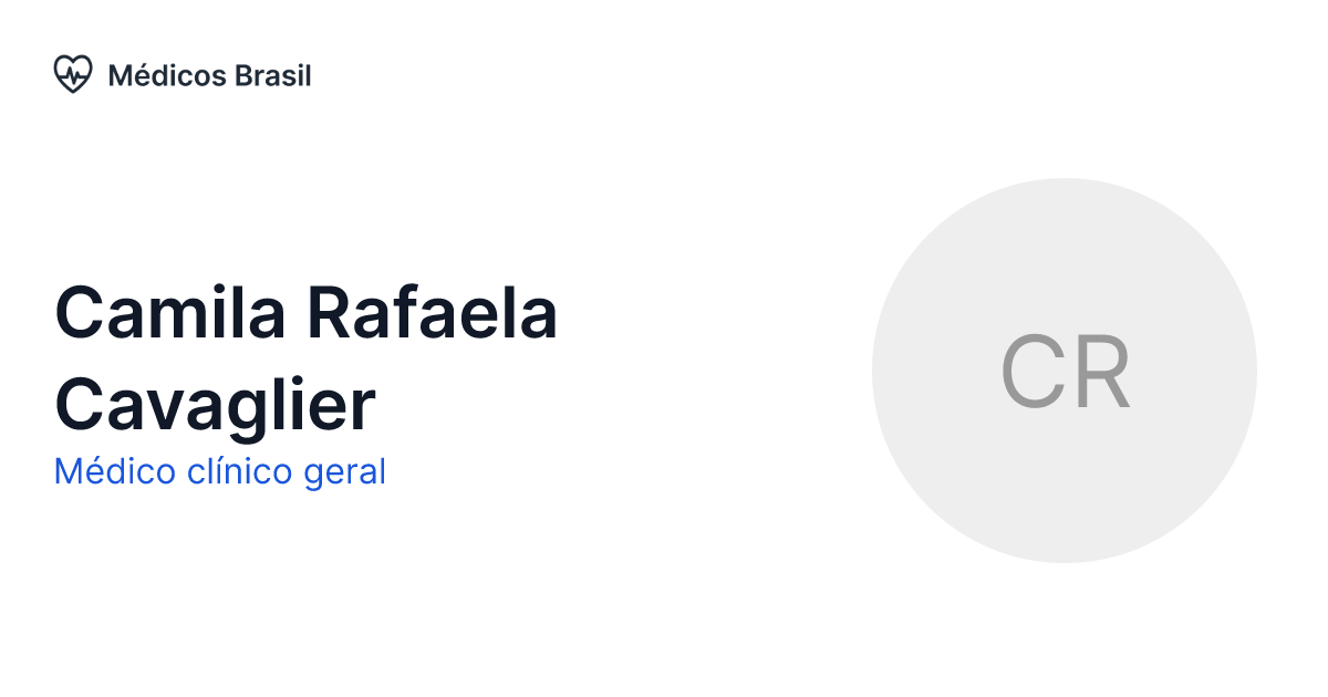 Camila Rafaela Cavaglier - Médico clínico geral | Médicos Brasil