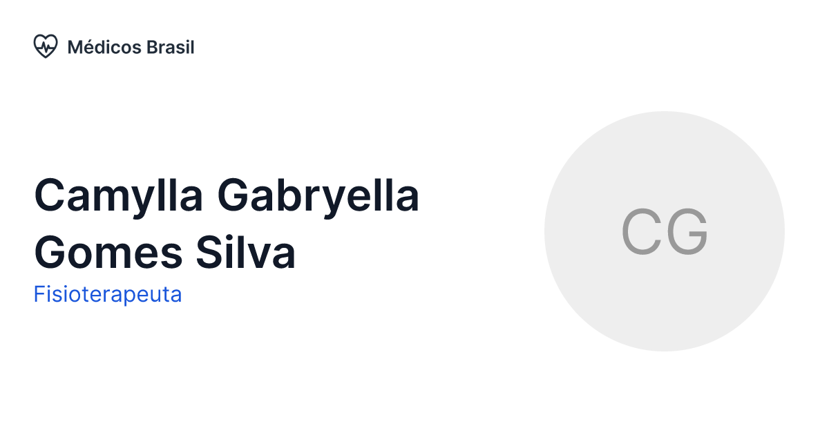 Camylla Gabryella Gomes Silva - Fisioterapeuta | Médicos Brasil