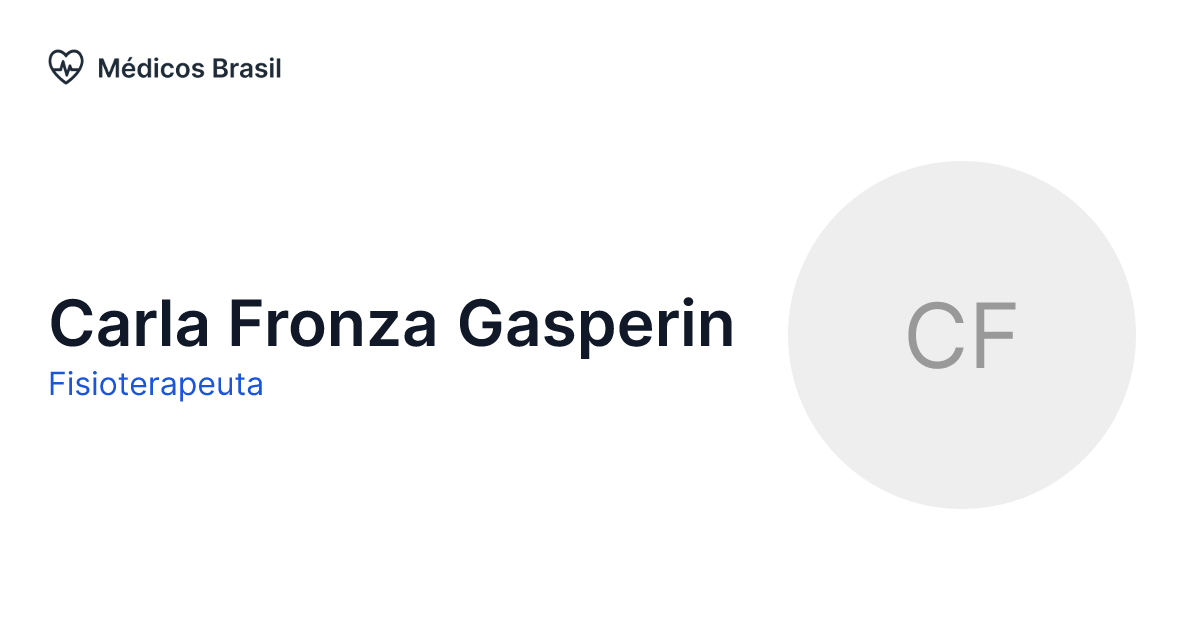 Carla Fronza Gasperin - Fisioterapeuta | Médicos Brasil