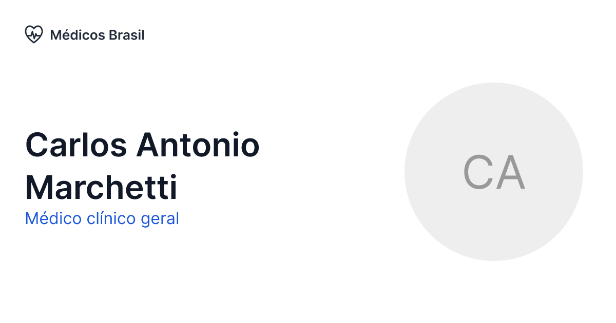 Carlos Antonio Marchetti - Médico clínico geral | Médicos Brasil