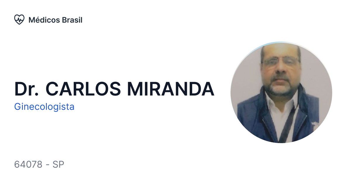 Dr. CARLOS MIRANDA - Ginecologista | Médicos Brasil