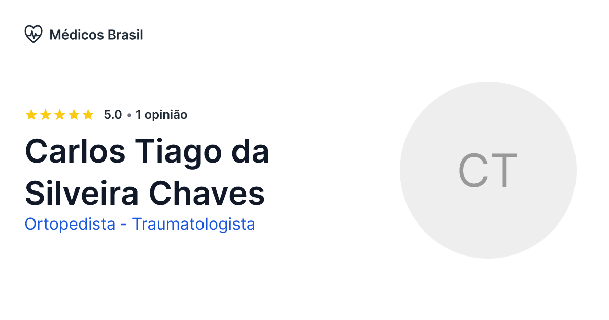 Carlos Tiago da Silveira Chaves - Ortopedista - Traumatologista ...