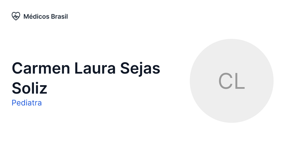 Carmen Laura Sejas Soliz - Pediatra | Médicos Brasil